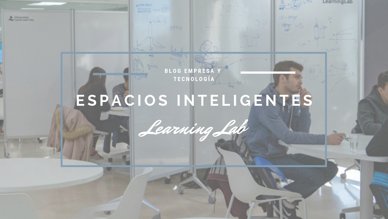 Espacios Inteligentes - Learning Lab - Empresa y Tecnología